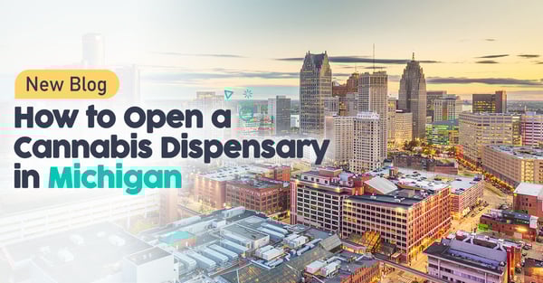 How to Open and Run a Cannabis Dispensary in Michigan