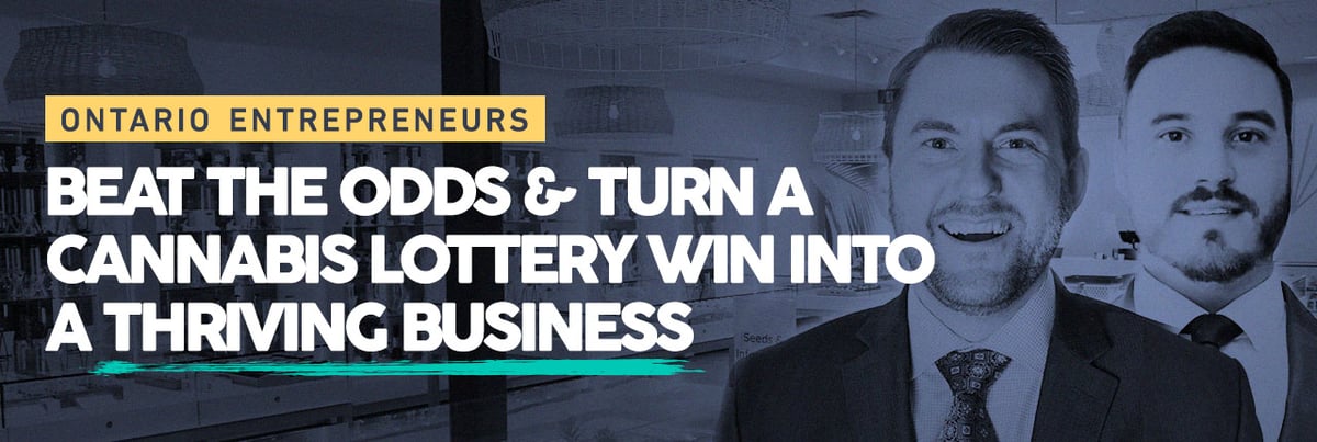 Customer Story: A First-Round Ontario Cannabis Lottery Winner Shares ...